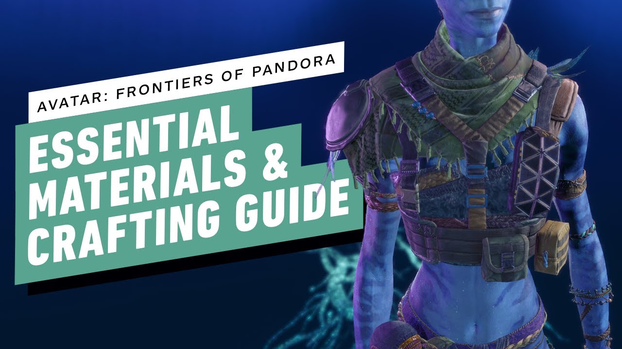 Avatar: Frontiers of Pandora - Essential Crafting & Materials Guide ...