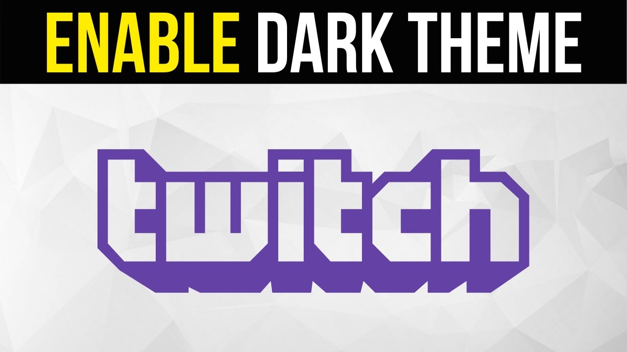 How to Enable Dark Mode on Twitch TV (PC) - YouTube