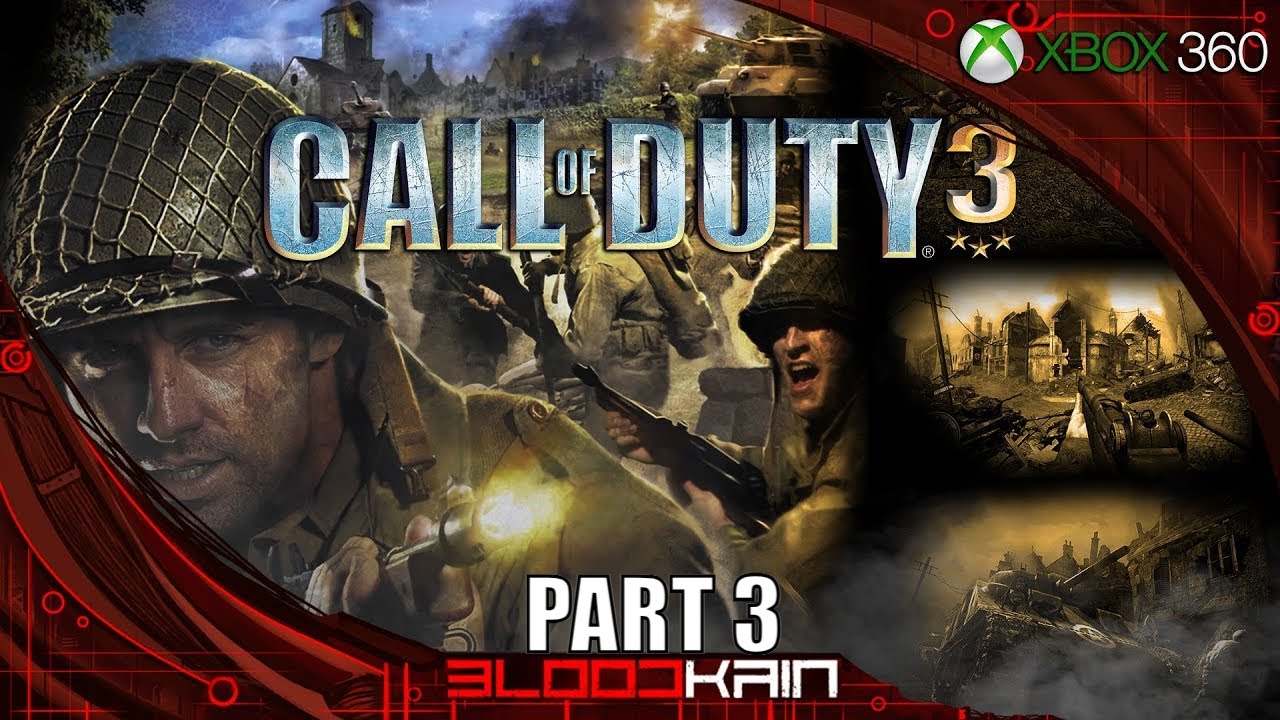 CALL OF DUTY 3 | XBOX 360 | ПРОХОЖДЕНИЕ | PART 3 | ФИНАЛ - YouTube