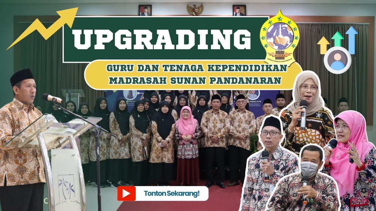 UPGRADING GURU DAN TENAGA KEPENDIDIKAN MADRASAH SUNAN PANDANARAN 2024 - YouTube