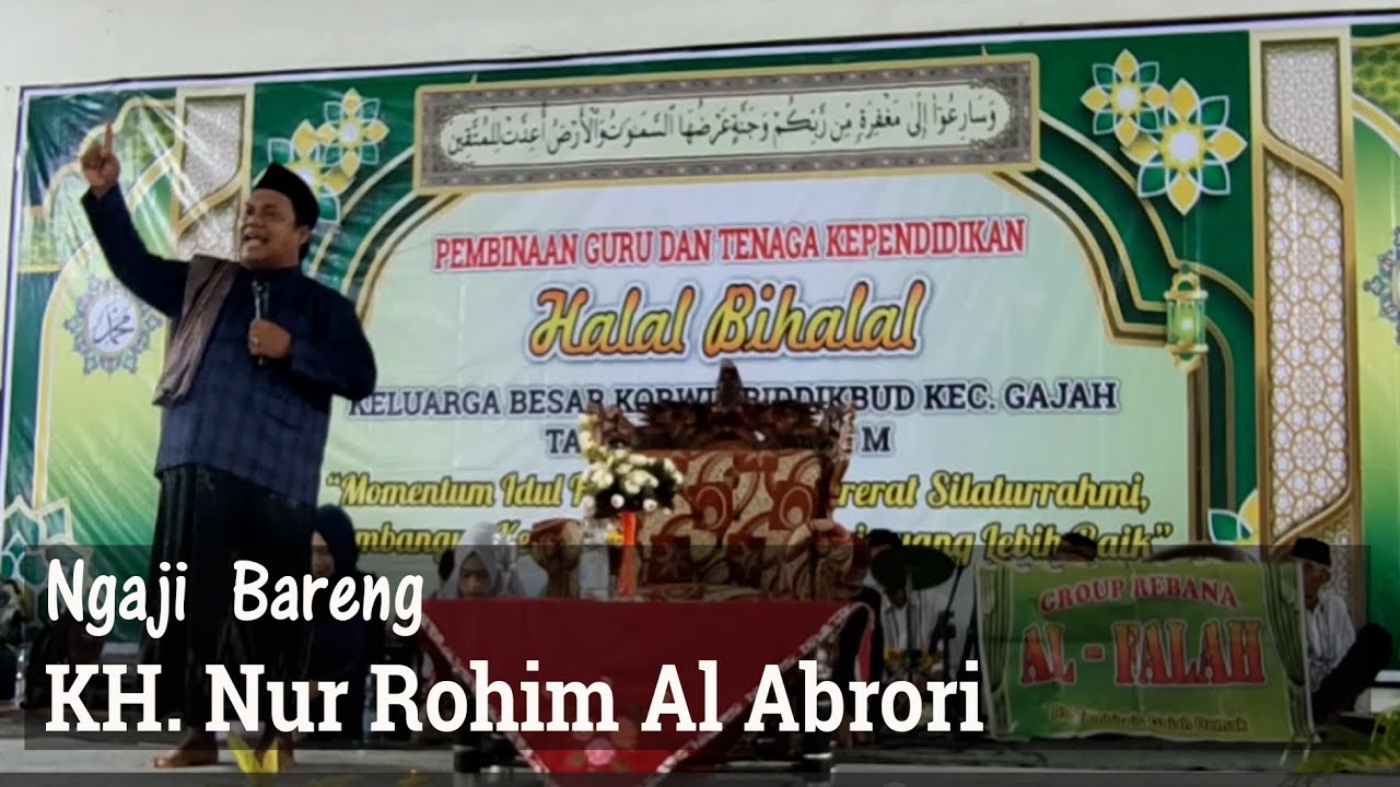 Ngaji Bareng KH. Nur Rohim Al Abrori || #Korwil_Biddikbud_Gajah - YouTube