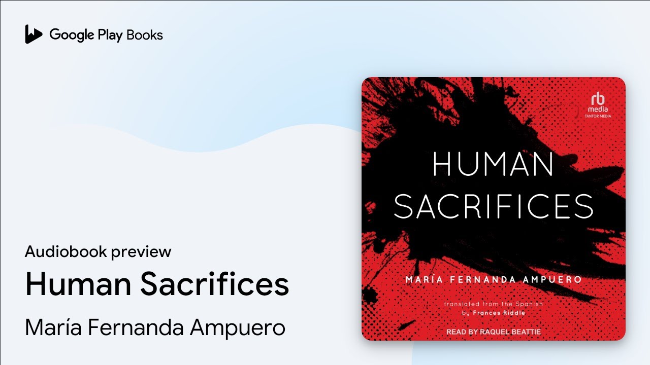 Human Sacrifices by María Fernanda Ampuero · Audiobook preview - YouTube