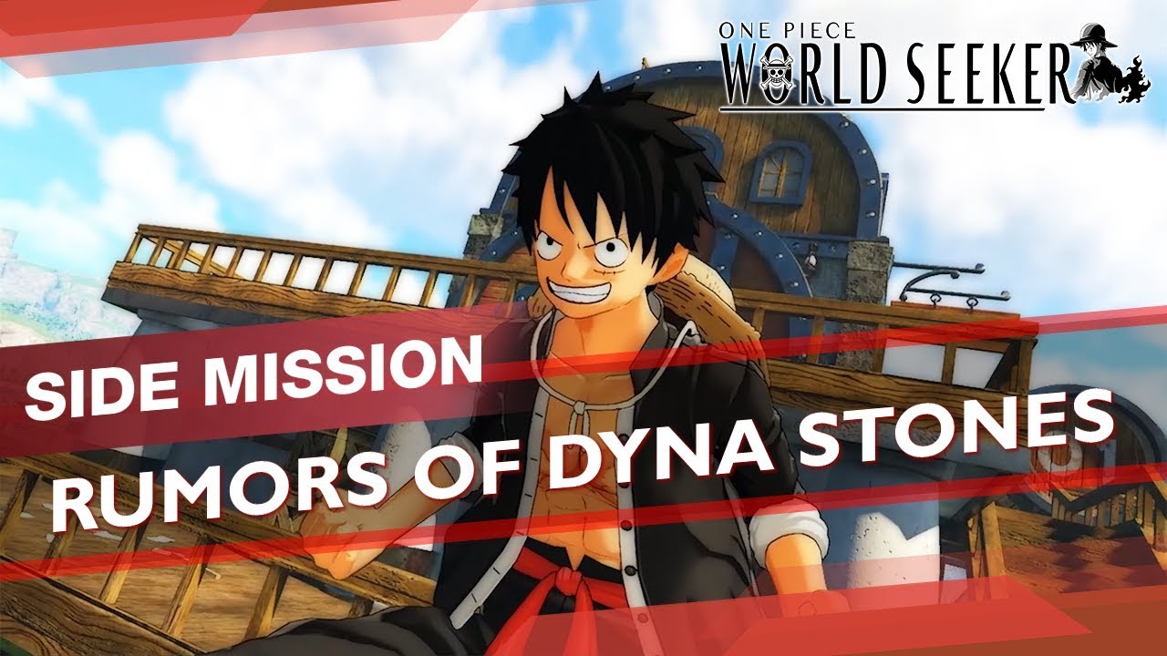 ONE PIECE WORLD SEEKER - Side Mission: Rumors of Dyna Stones! Gameplay ...