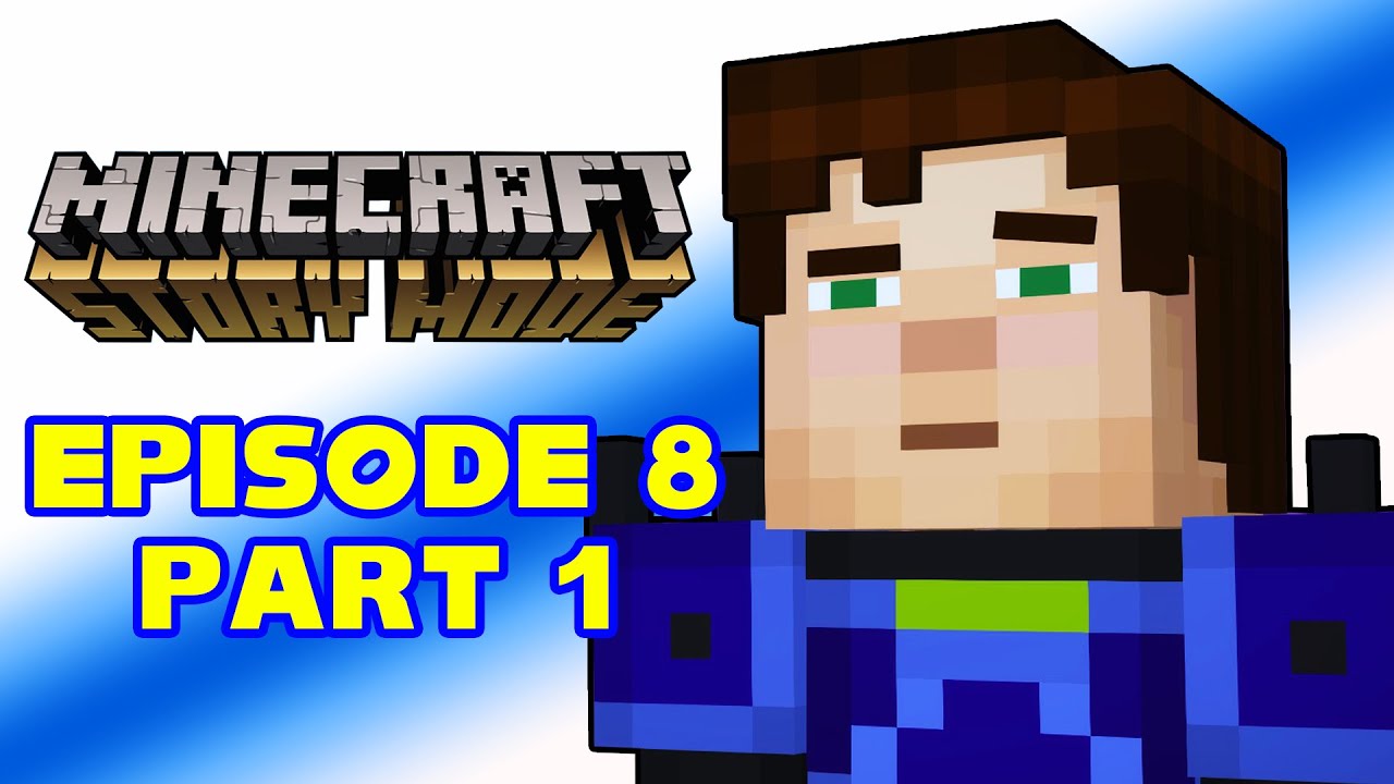 A JOURNEY'S END - Minecraft Story Mode Episode 8: Part 1 - YouTube