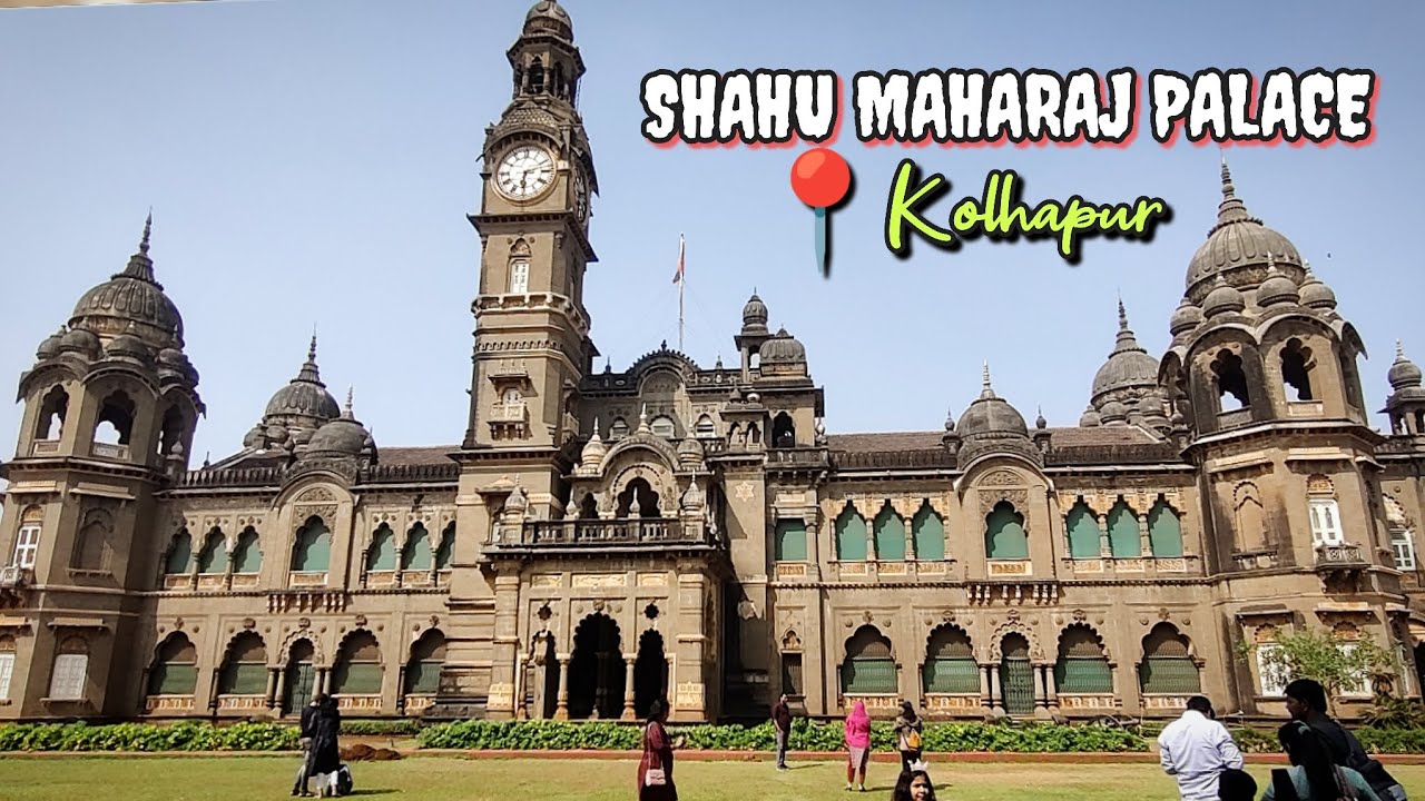 Chhatrapati Shahu Maharaj Palace | Kolhapur | Maharashtra Tourism ...