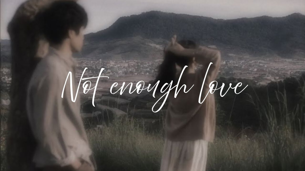 You Can Never Give Too Much Love | “Not Enough Love” Lyrics Video ...