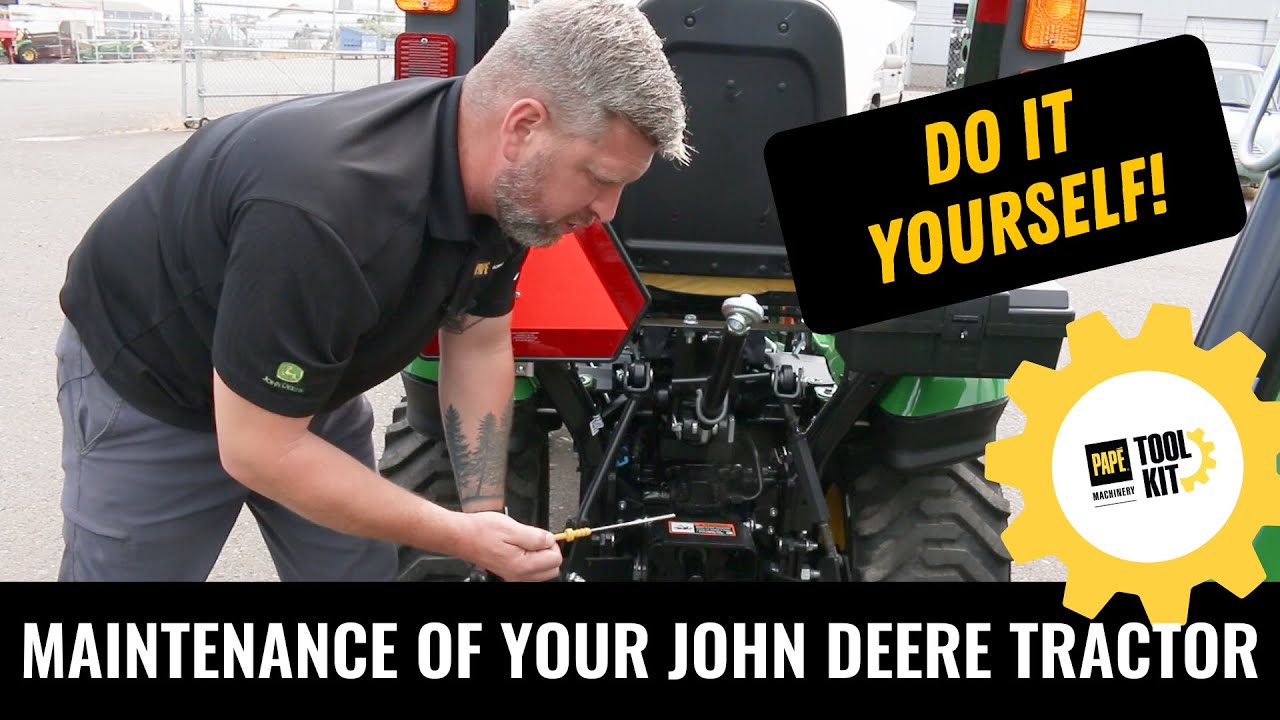 Do It Yourself Maintenance of Your John Deere Tractor - YouTube