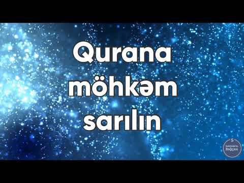 Qurana möhkəm sarılın