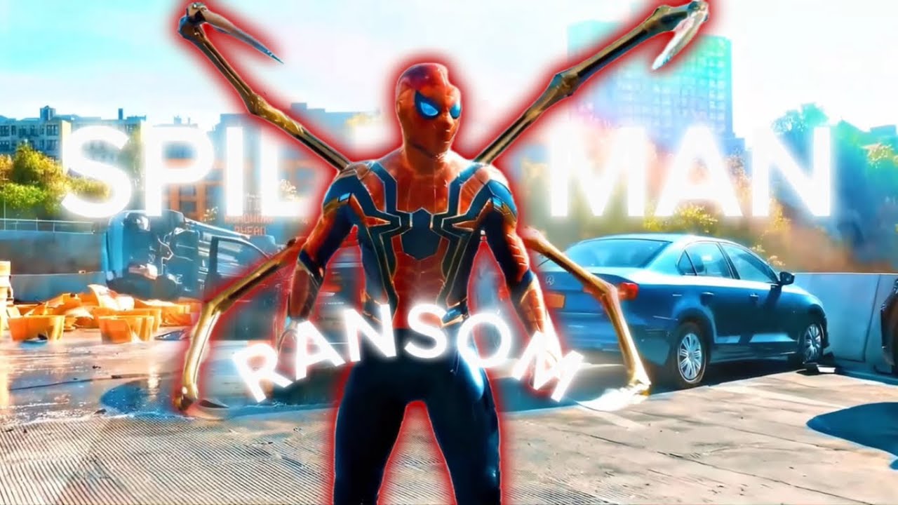 [4K] Spider Man “Ransom” (EDIT) - YouTube