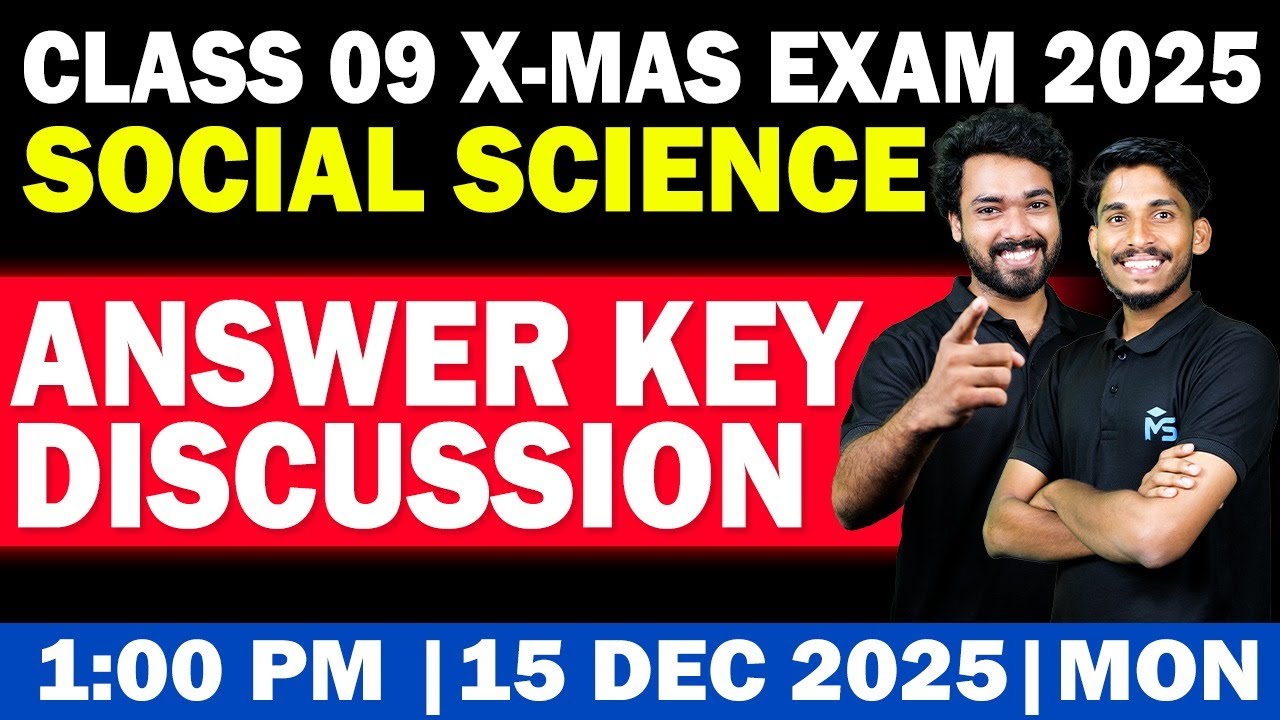 CLASS 09 X-MAS EXAM | SOCIAL SCIENCE ANSWER KEY DISCUSSION | LIVE | MS ...