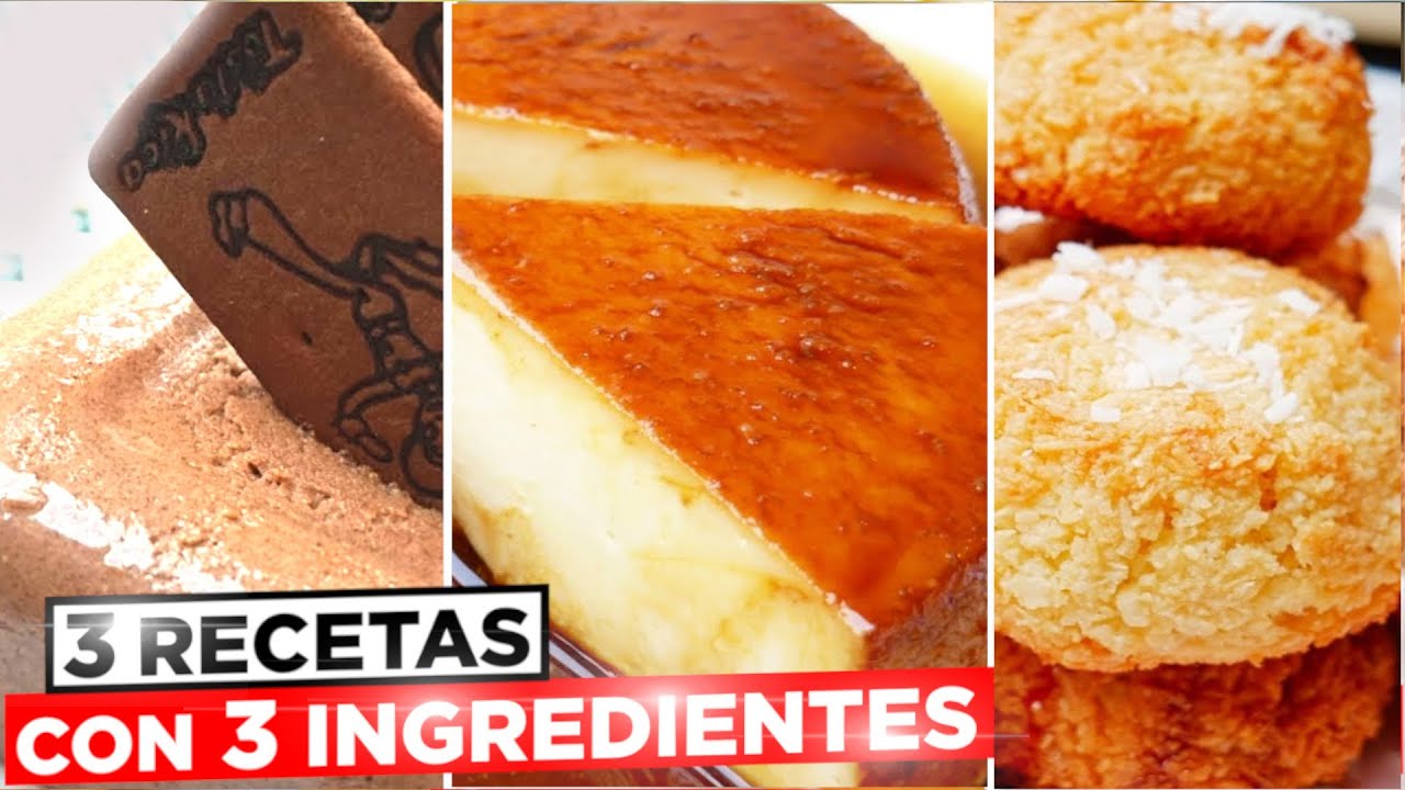 ¡SOLO necesitas 3 INGREDIENTES! 😍🍮😍 3 Dulces BARATOS, FÁCILES y RICOS ...