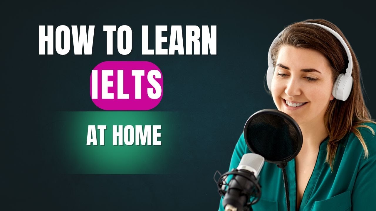 How To learn IELTS at Home || STOP wasting money for IELTS classes ...