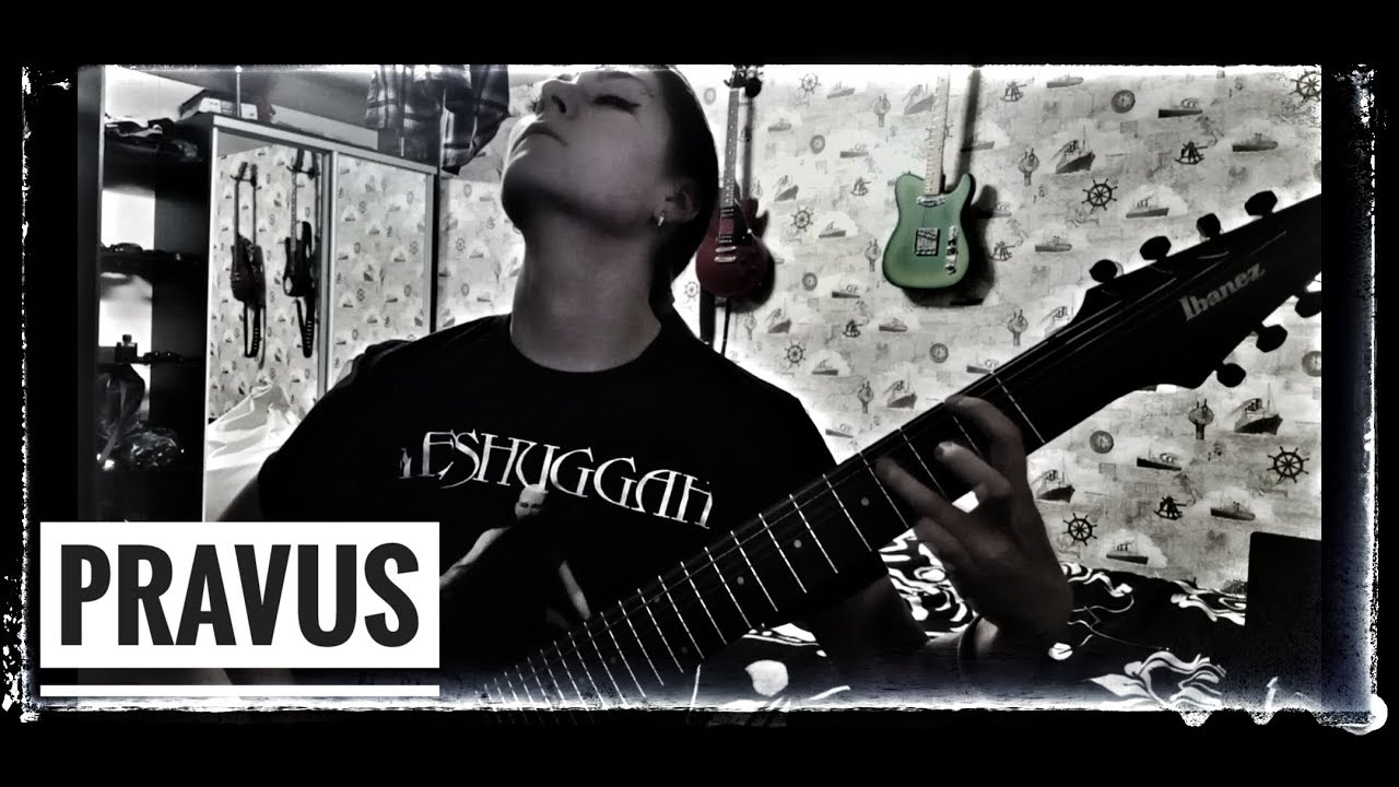 Meshuggah - Pravus (cover) by Yulia Volkonskaya - YouTube