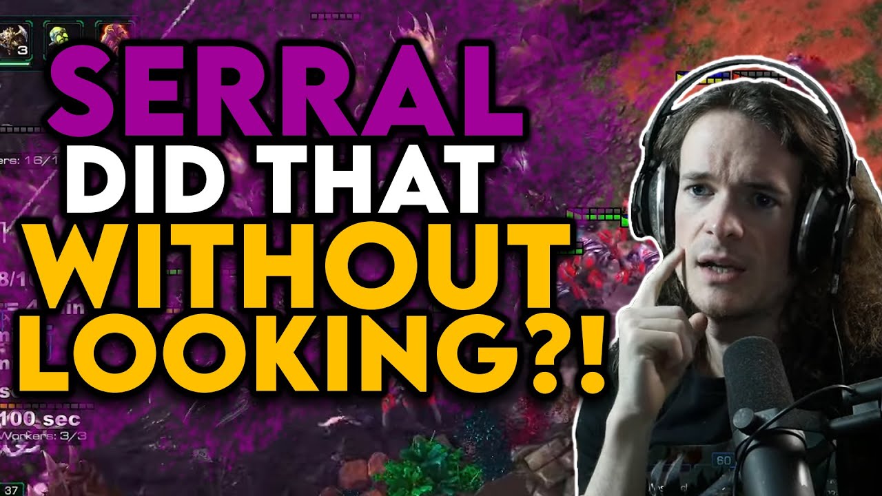 Serral FUNDAMENTALS - YouTube