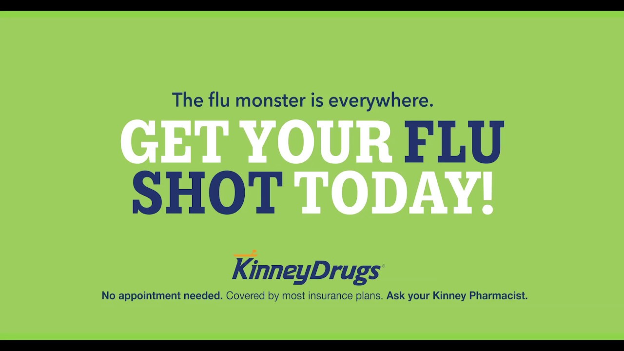 Kinney Drugs - The Flu Monster is everywhere, get your flu shot! (2019 ...