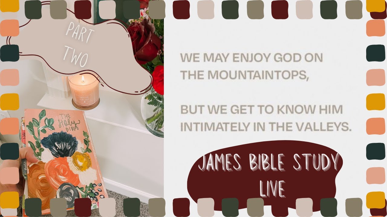BIBLE STUDY TIK TOK LIVE: JAMES PART TWO! - YouTube
