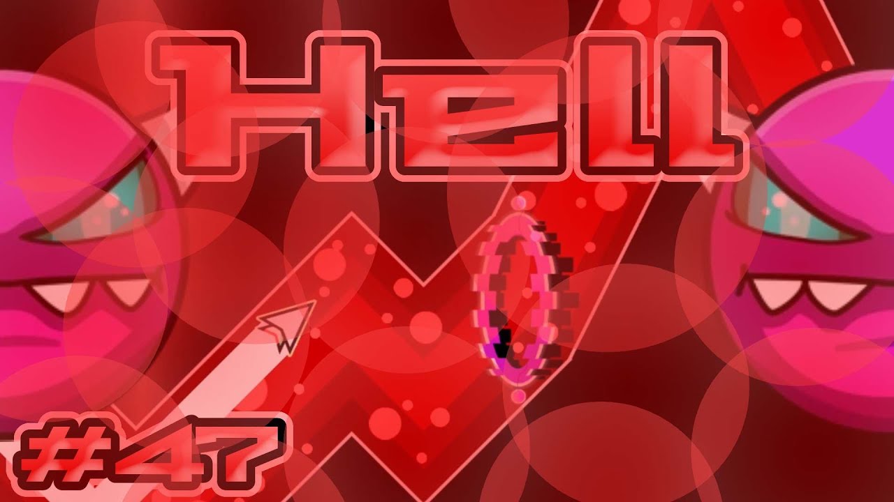 'Hell'By Serponge // Geometry Dash 47 - YouTube