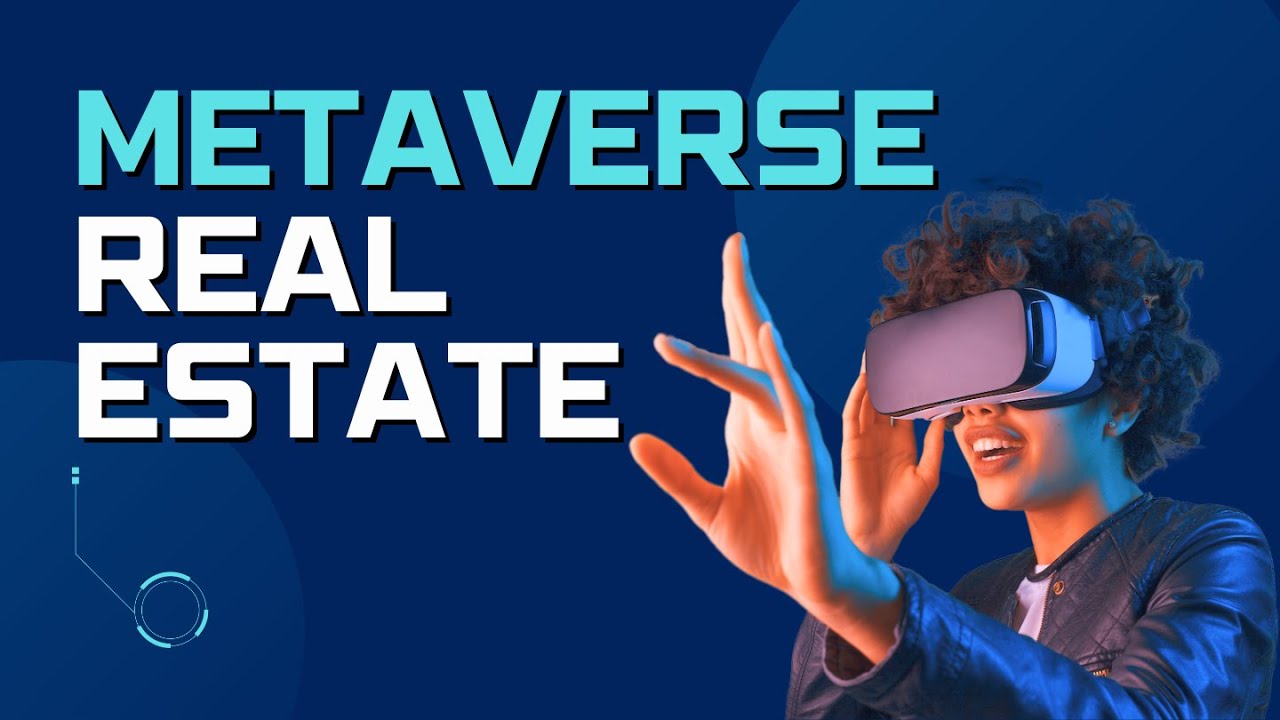 Metaverse Real Estate Investing: The Ultimate Guide - YouTube