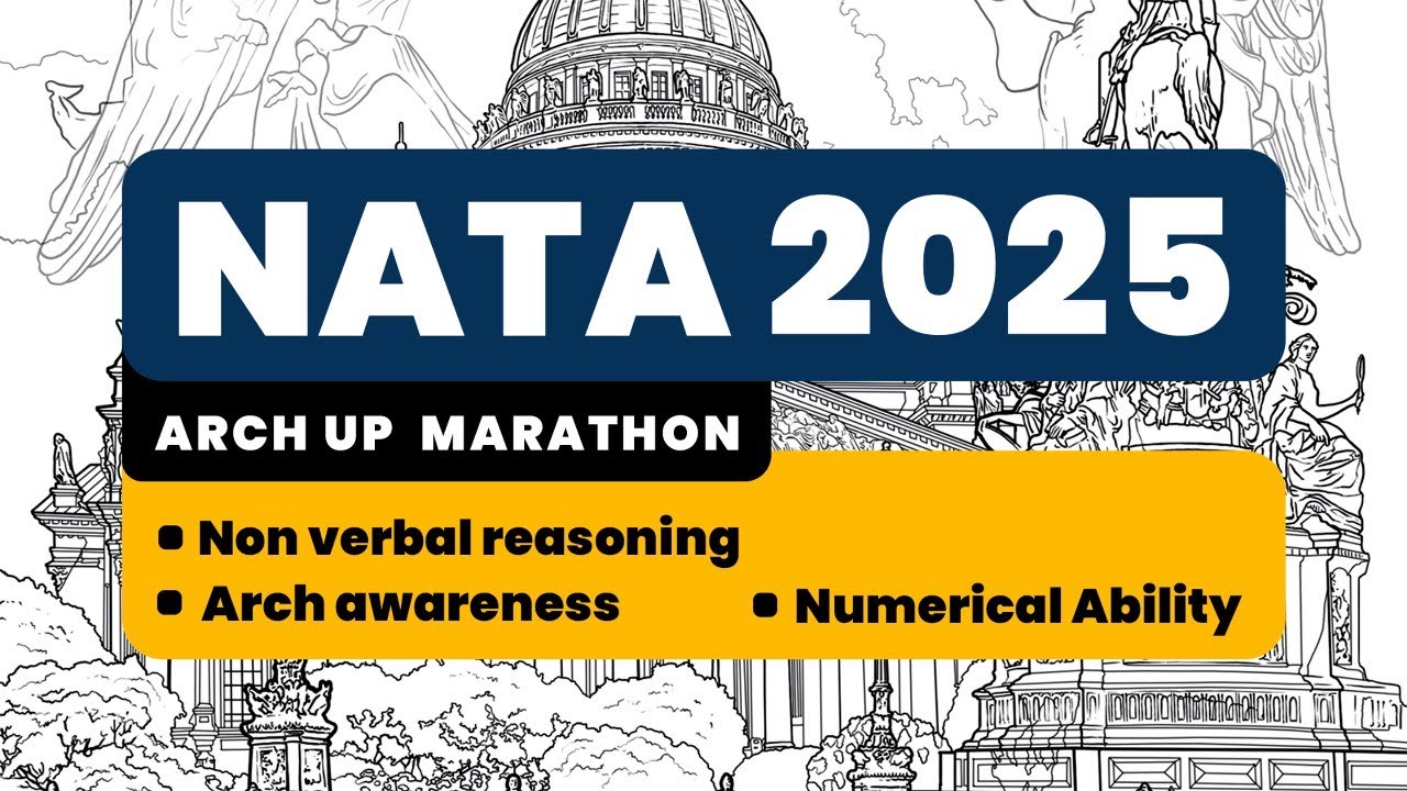 NATA 2025 MARATHON 3 | NON VERBAL | ARCH AWARENESS | NUMERICAL | #nataentrancexam #nata2025 ...