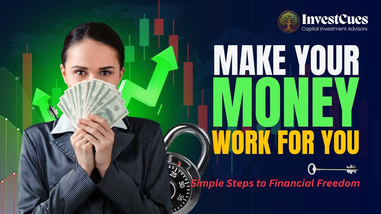Make Your Money Work for YOU! Simple Steps to Financial Freedom - YouTube