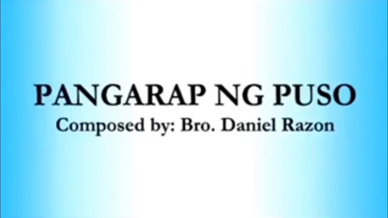 Pangarap ng Puso by Kuya Daniel Razon, (with lyrics) - YouTube
