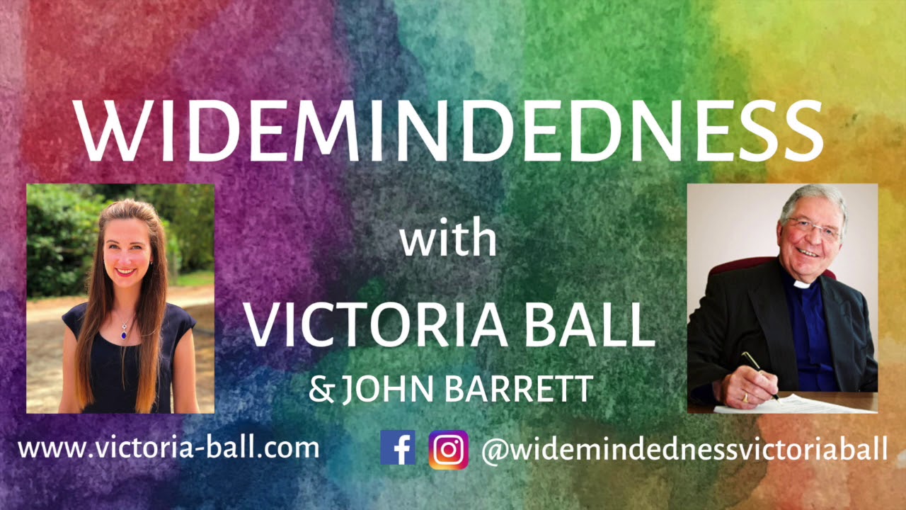 Widemindedness with Victoria Ball: Rev Dr John Barrett - YouTube