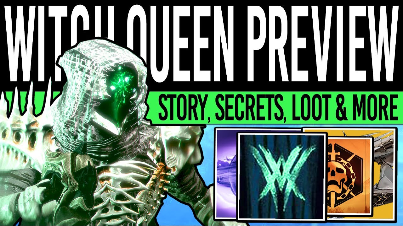 Destiny 2: WITCH QUEEN PREVIEWS! Throne SECRETS! Weapons, Exotic Glaive ...