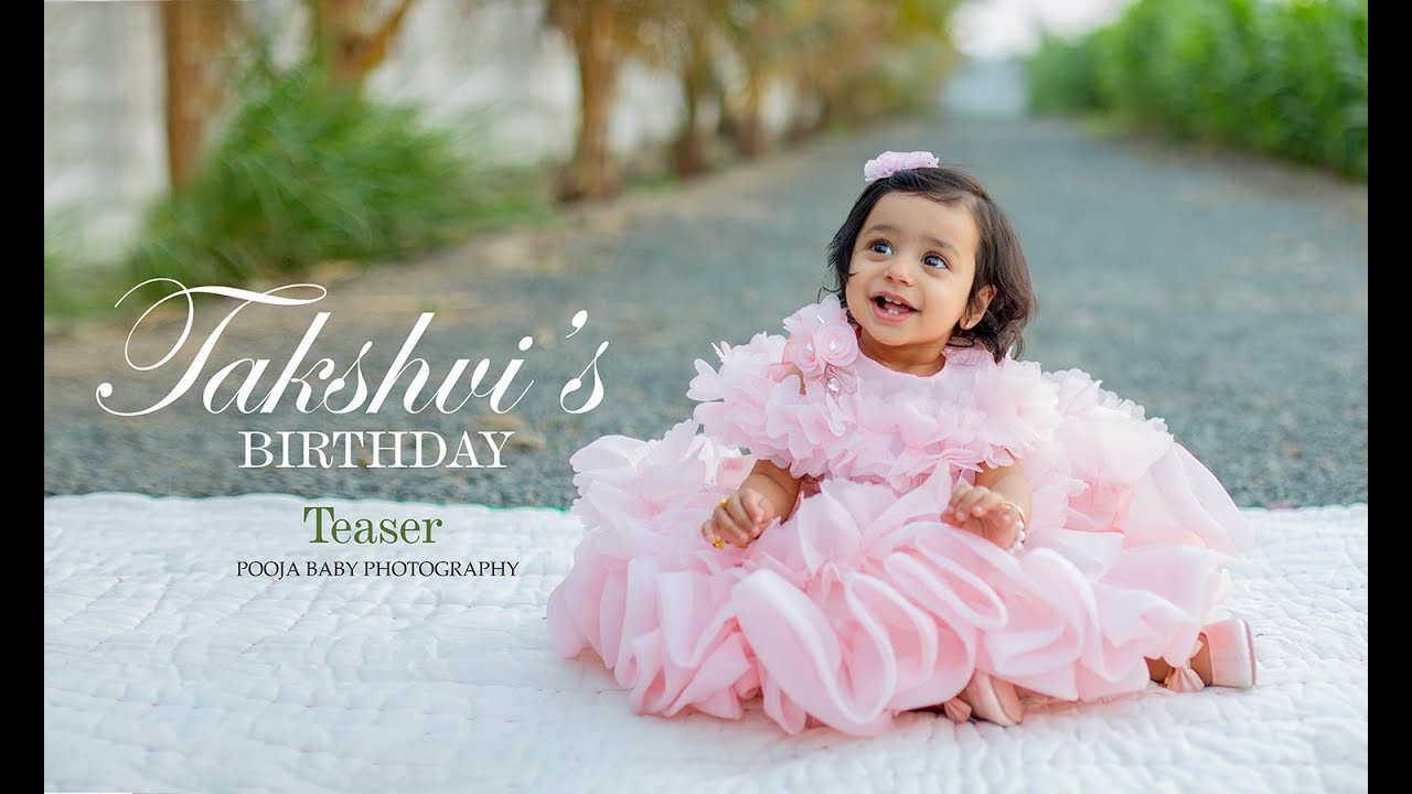 TAKSHVI'S 1st Birthday TEASER ll POOJA BABY PHOTOGRAPHY ll 2025 - YouTube