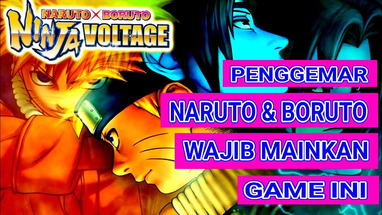 GAME ANDROID - NARUTO X BORUTO NINJA VOLTAGE GAMEPLAY - YouTube