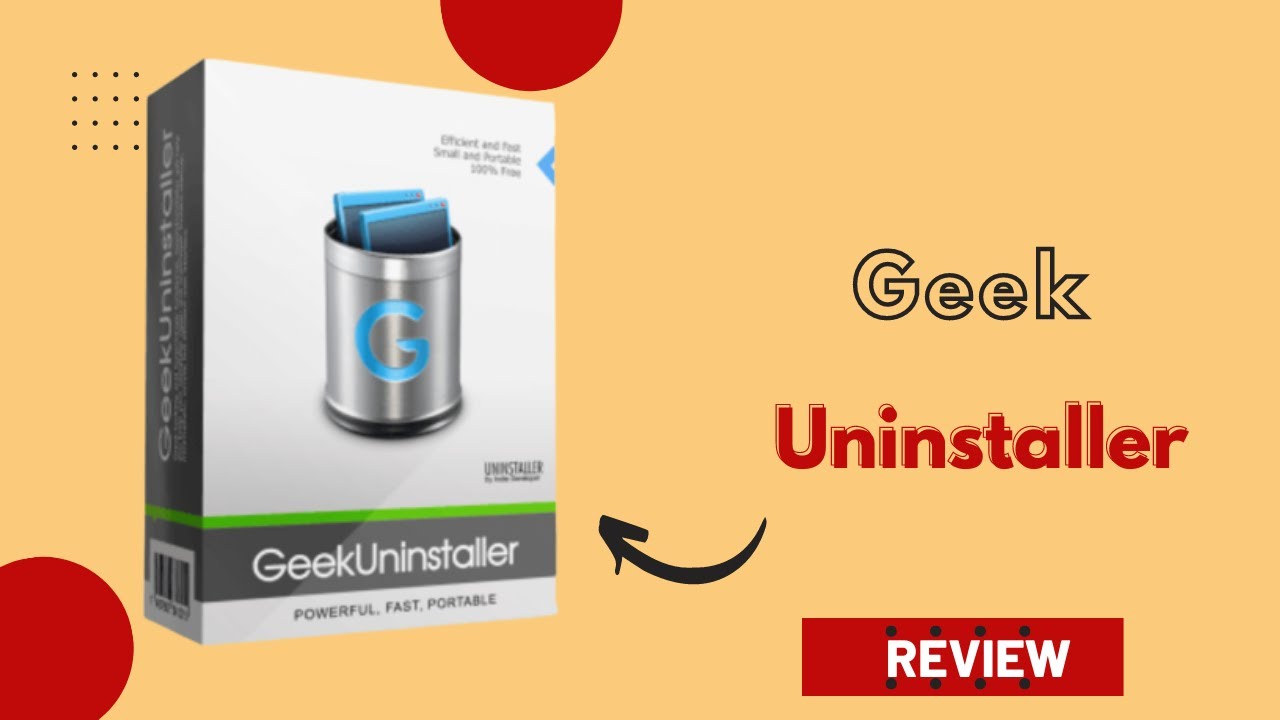 Geek Uninstaller: The Ultimate Software Uninstaller? Watch Our Review ...