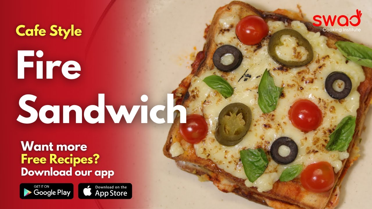 Cafe Style Fire Sandwich by Swad Cooking - YouTube