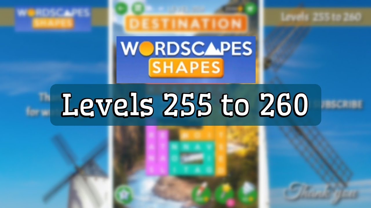 Wordscapes SHAPES levels 255 to 260 gameplay | Answers | Solutions ...