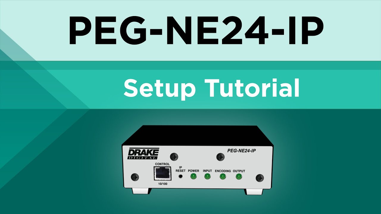 Drake's PEG-NE24-IP Setup Tutorial - YouTube
