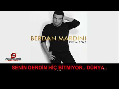 Berdan Mardini   Dünya    Karaoke