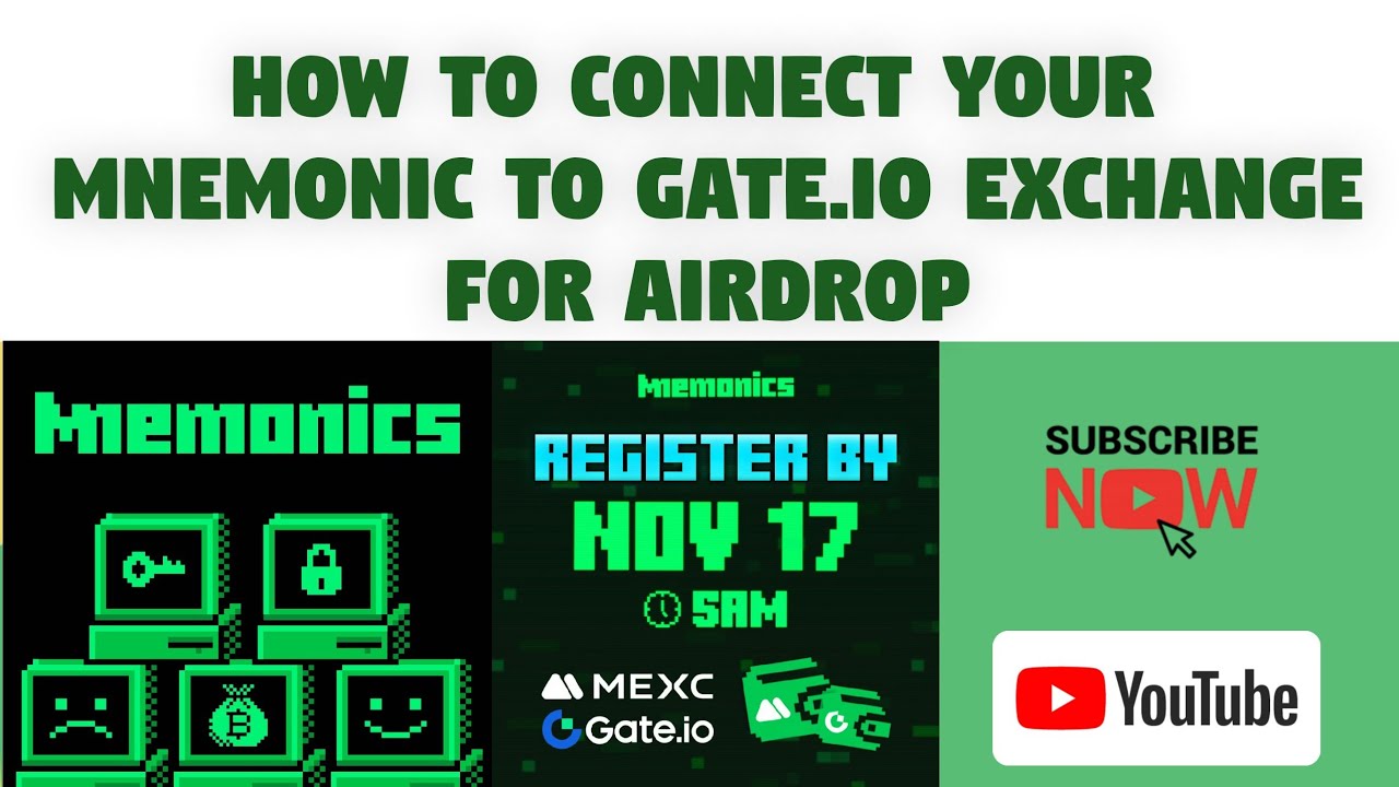 Step by Step Guide on How To Connect Your Gate.io To #Mnemonics # ...