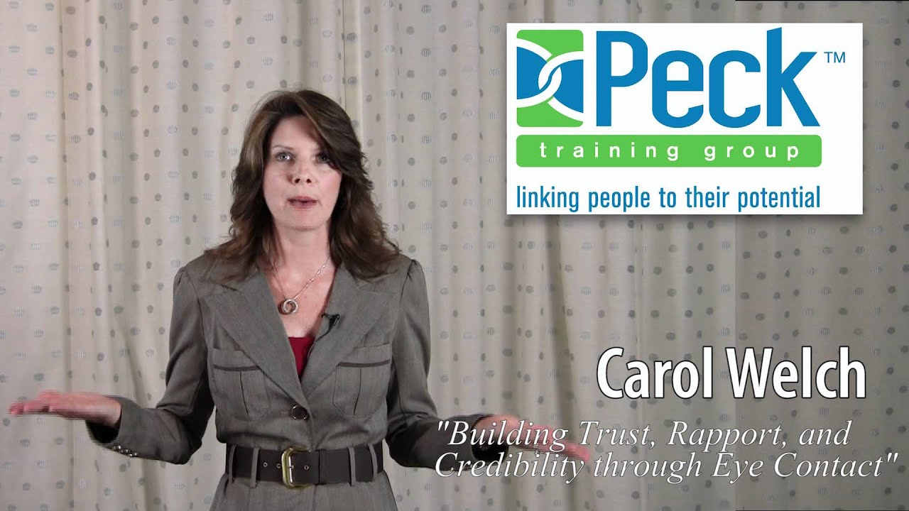 Building Trust, Rapport, and Credibility through Eye Contact Carol ...