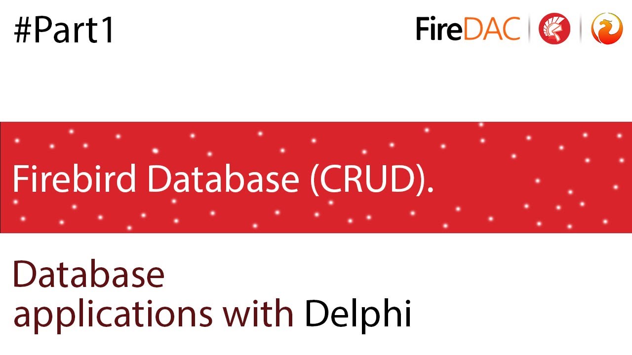 Delphi Firebird Crud Insertdeleteupdate Operations Youtube
