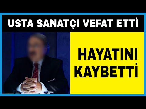 78 Yaşındakı Usta Sanatçı Aramızdan Ayrıldı!