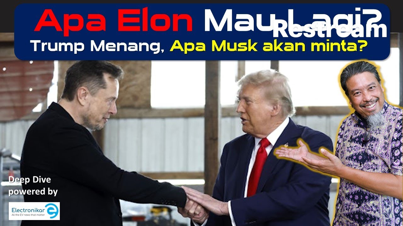 Trump Menang: Apa Elon Musk akan minta untuk Tesla dan SpaceX? - YouTube