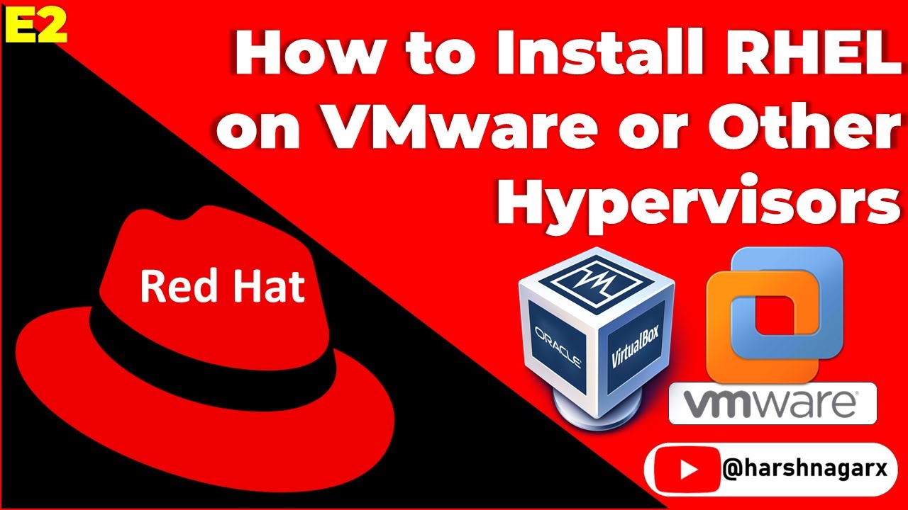 How to Install RHEL on VMware or Virtual Box - RHCSA Tutorials - E2 ...