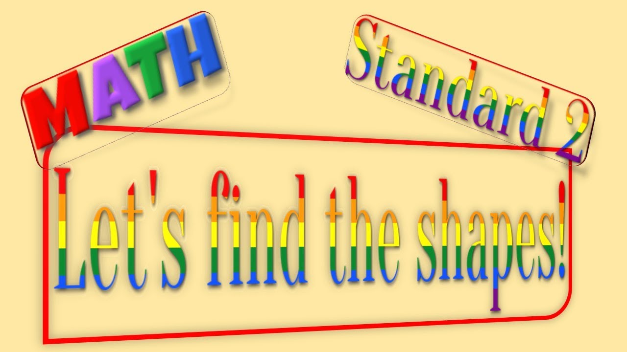 Let's Find The Shapes Math 2 - YouTube