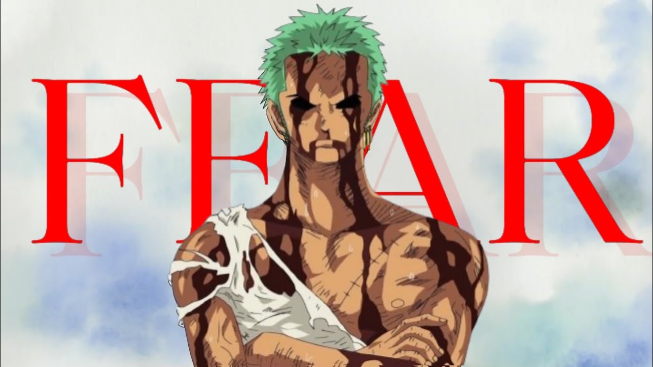 FEAR┃『4K 30FPS』┃ Zoro edit - YouTube