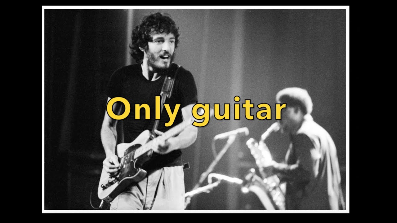 Born to run - Bruce Springsteen - Isolated guitar track - YouTube