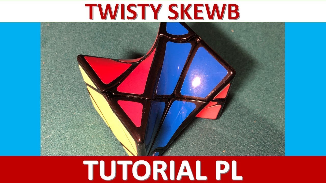 Twisty skewb TUTORIAL PL - YouTube