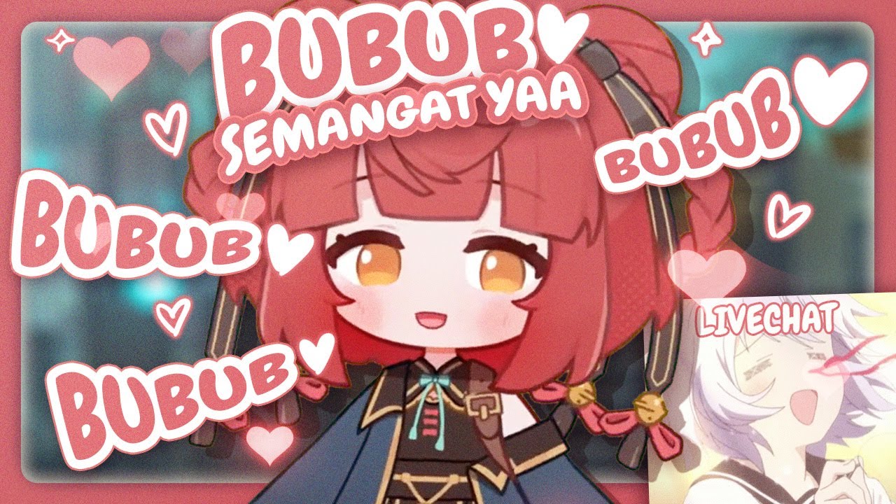 Iyaa Bubub Maaccihh Yaahh Udah Perhatian 👉👈 [Yuela GuiGui/LiviPro ...