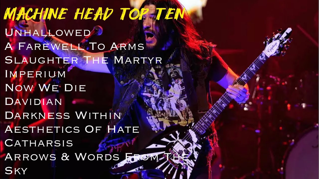 TOP TEN MACHINE HEAD SONGS | BEST OF MACHINE HEAD PLAYLIST 2024 - YouTube