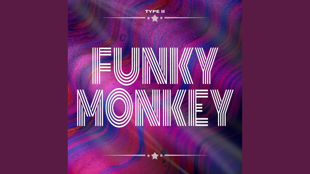Funky Monkey - YouTube