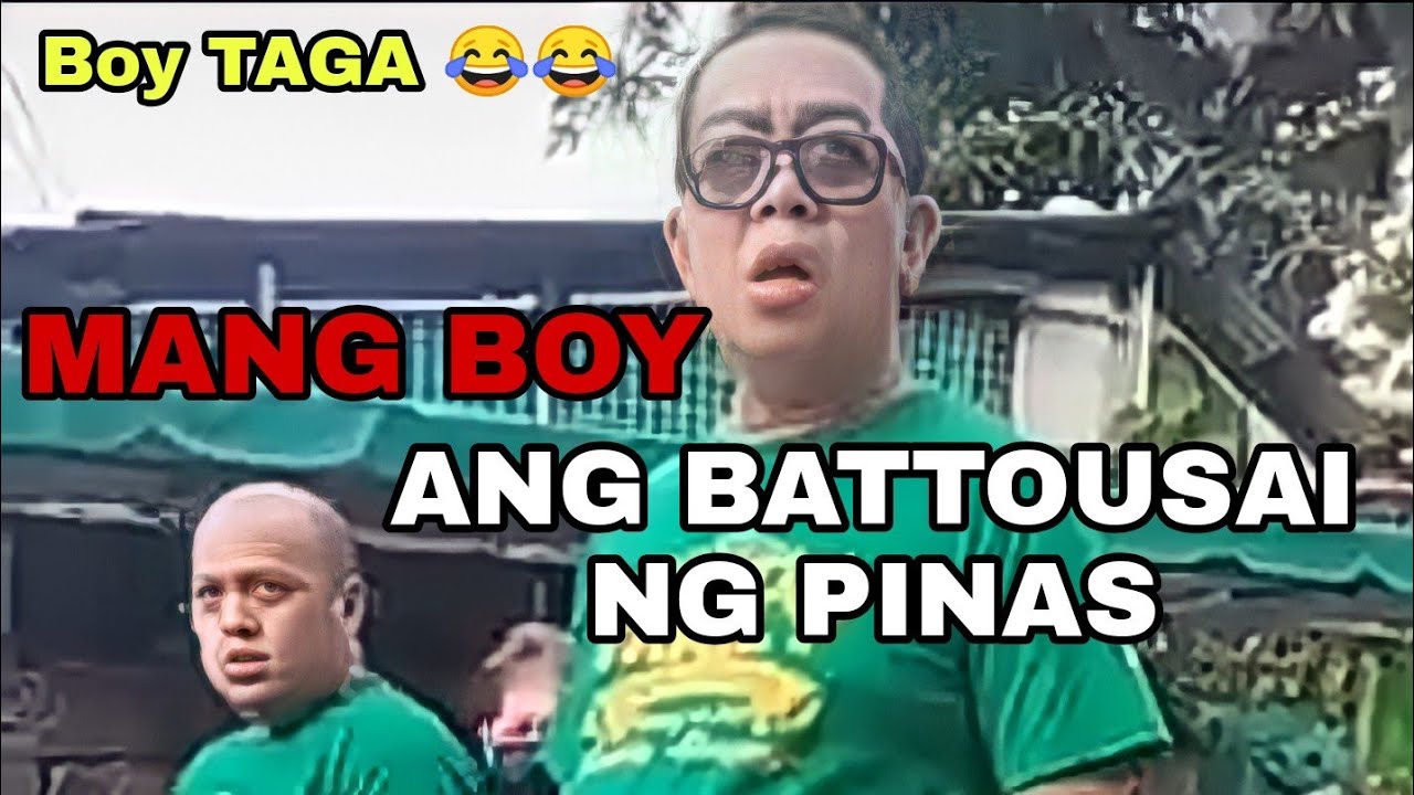 MANG BOY TAGA ANG BATTOUSAI NG PINAS (MUNTIK NG MAKAPATAY) - YouTube