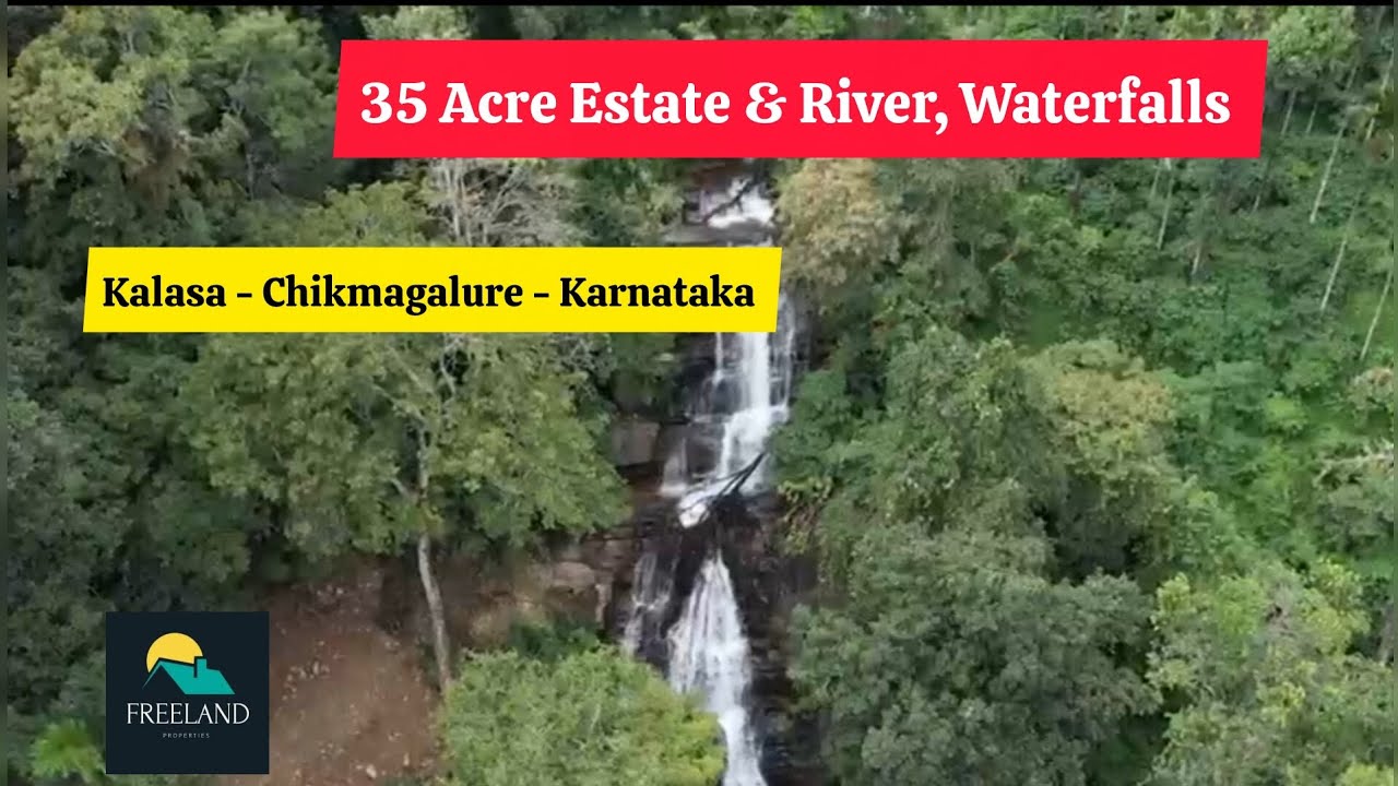 35 Acre Beautiful Coffee Estate With River Waterfalls for sale Kalasa ...