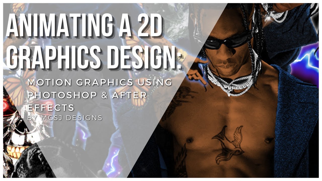 HOW TO ANIMATE 2D GRAPHIC DESIGN USING PHOTOSHOP & AFTER EFFECTS ...